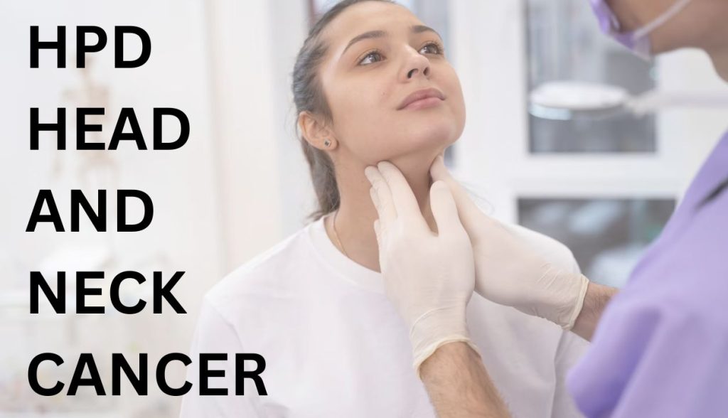 How HPV Causes Head and Neck Cancer: Symptoms, Diagnosis, and Treatment ...